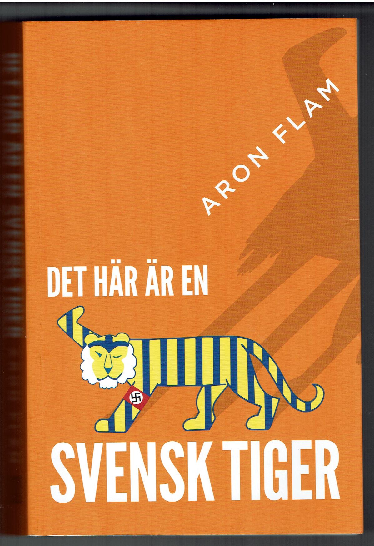 Det här är en svensk tiger | Hobbybibliotekarien