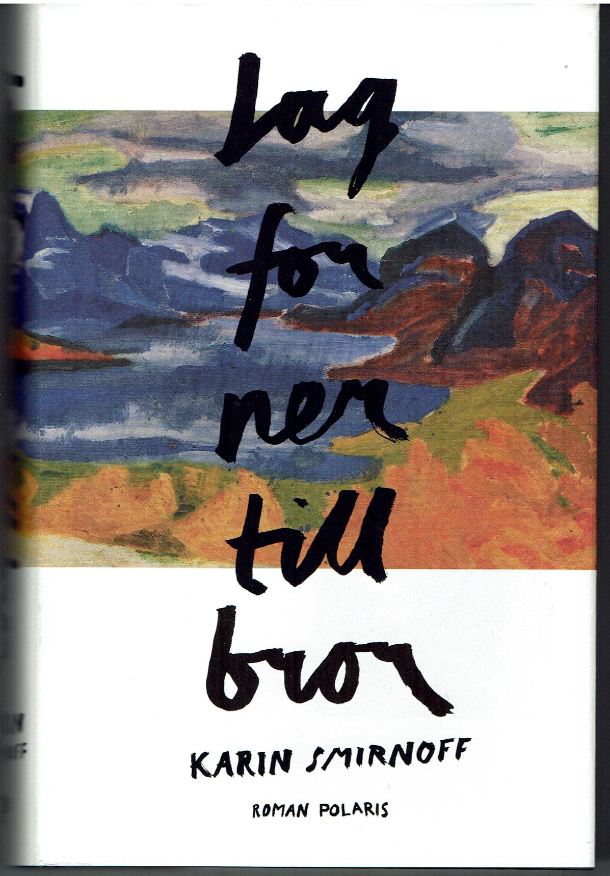 Jag for ner till bror | Hobbybibliotekarien